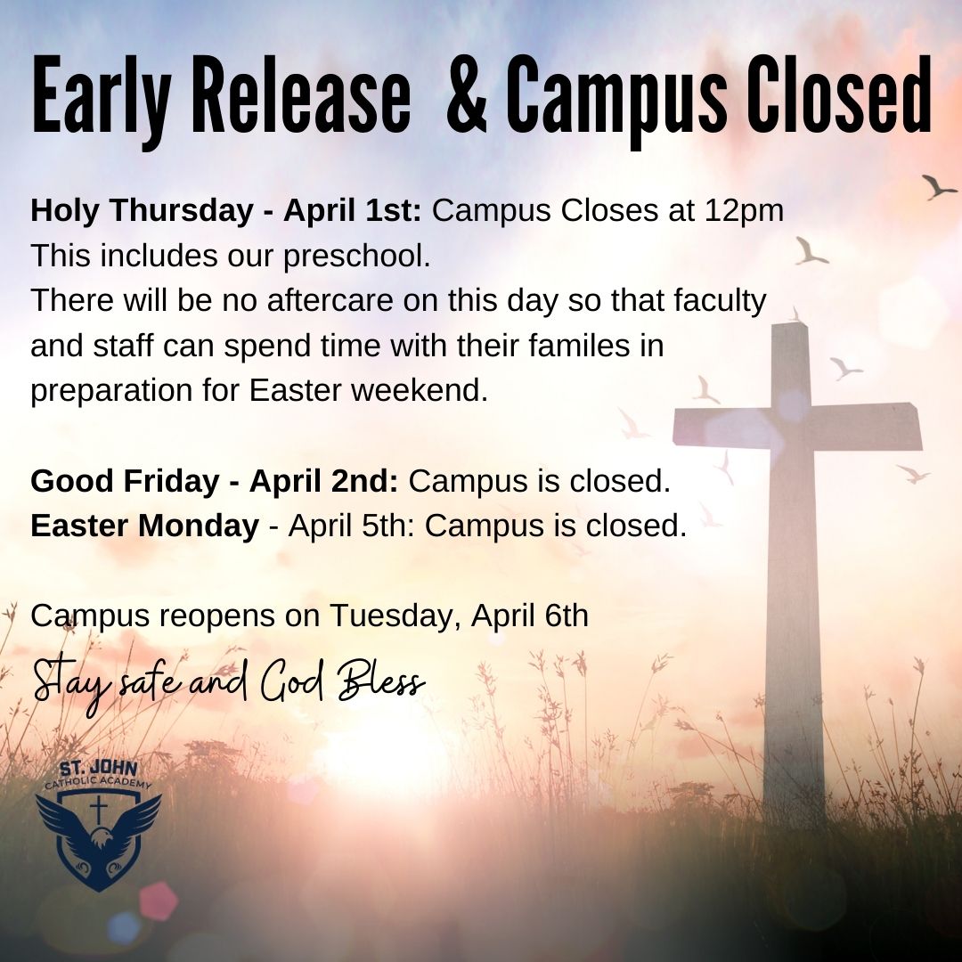 Early Release and Campus Closed – Thursday – April 1, 2021 – St. John ...